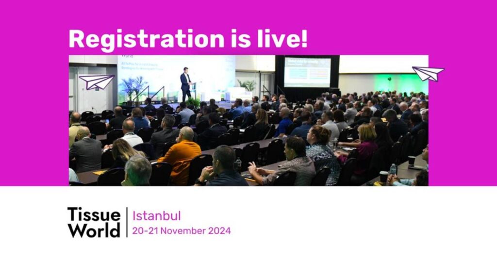 Registration opens for Tissue World Istanbul 2024